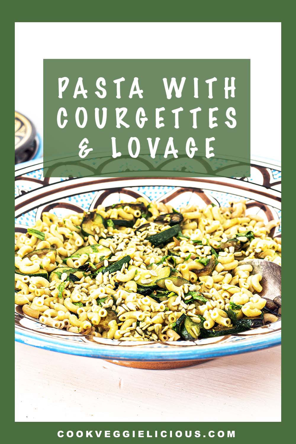 Pasta with courgettes and lovage recipe - Cook Veggielicious